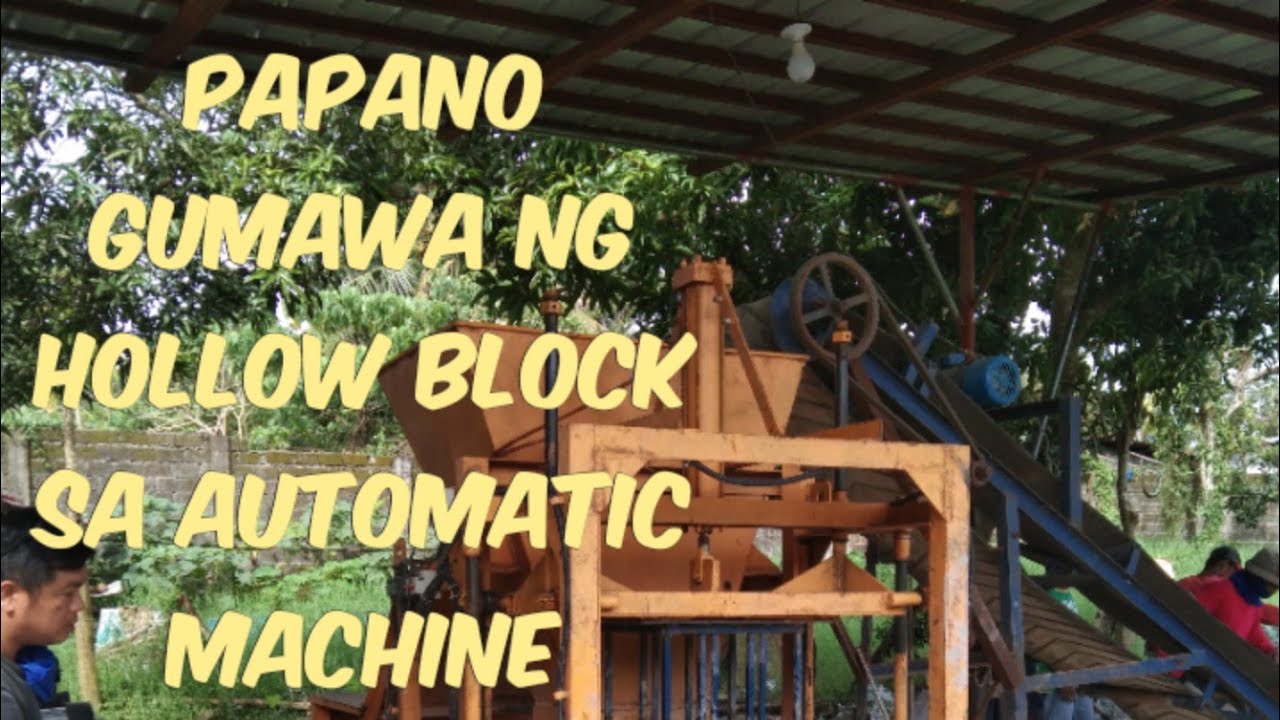 PAANO GUMAWA NG HOLLOW BLOCKS SA AUTOMATIC CHB MAKER MACHINE # ...