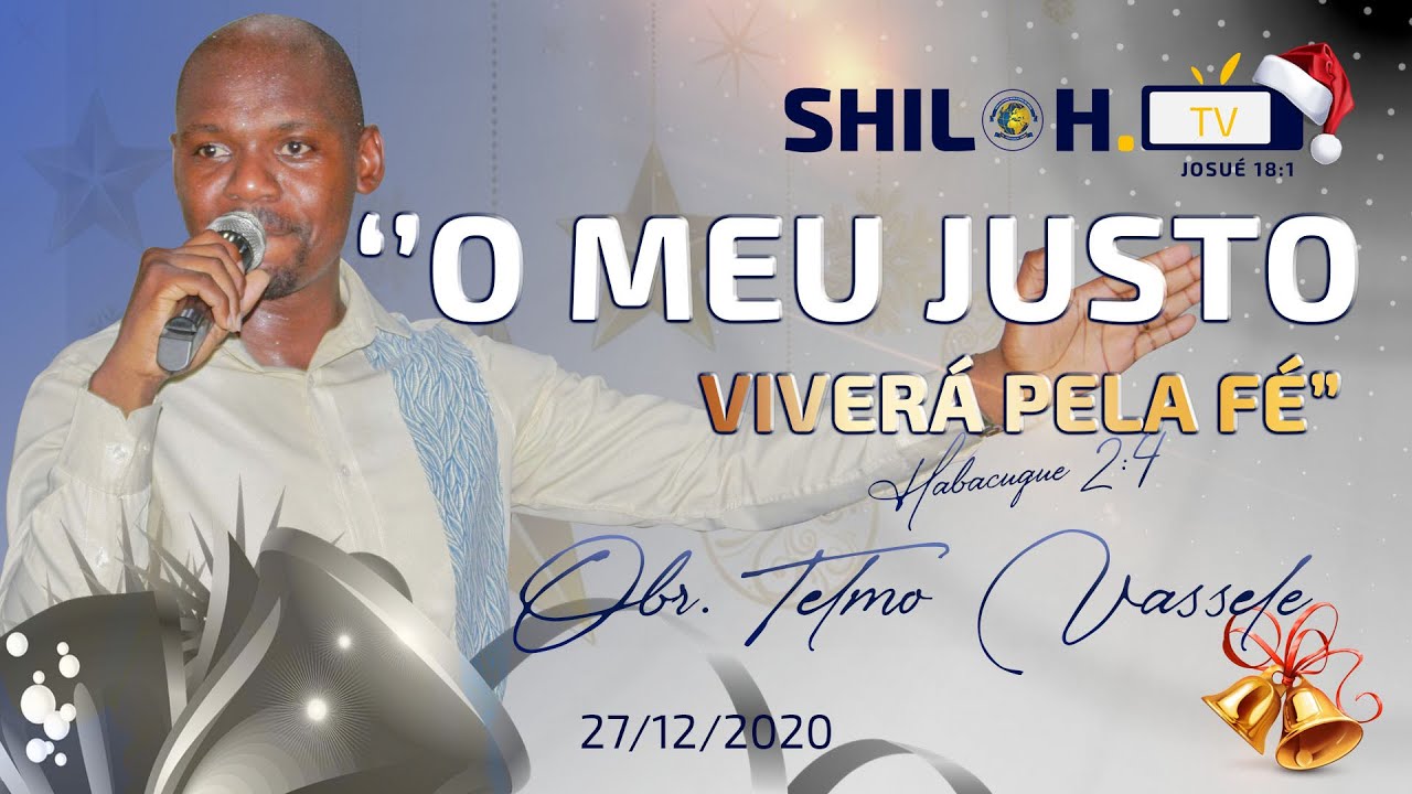 "O Meu Justo Viverá Pela Fé" | Obr. Telmo Vassele - IDMD (27-12-2020 ...