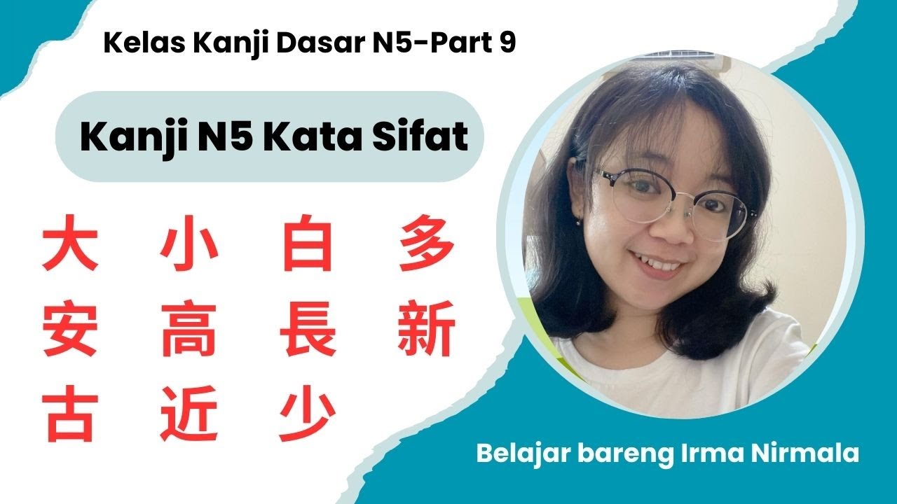 9. Kanji Dasar N5 - Kanji Kata Sifat - YouTube