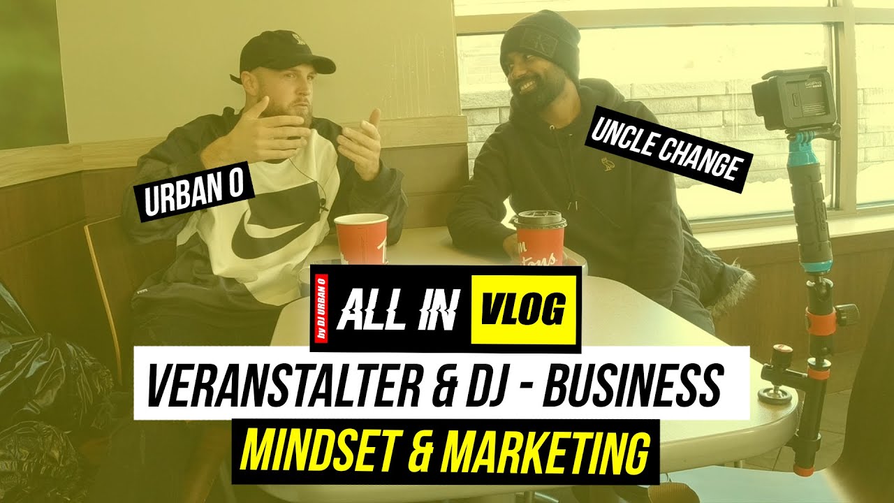 UNCLE CHANGE über Business, Djing, Events, Marketing und Mindset | ALL ...