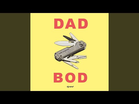 Dad Bod | Dad Bod | Know Your Meme