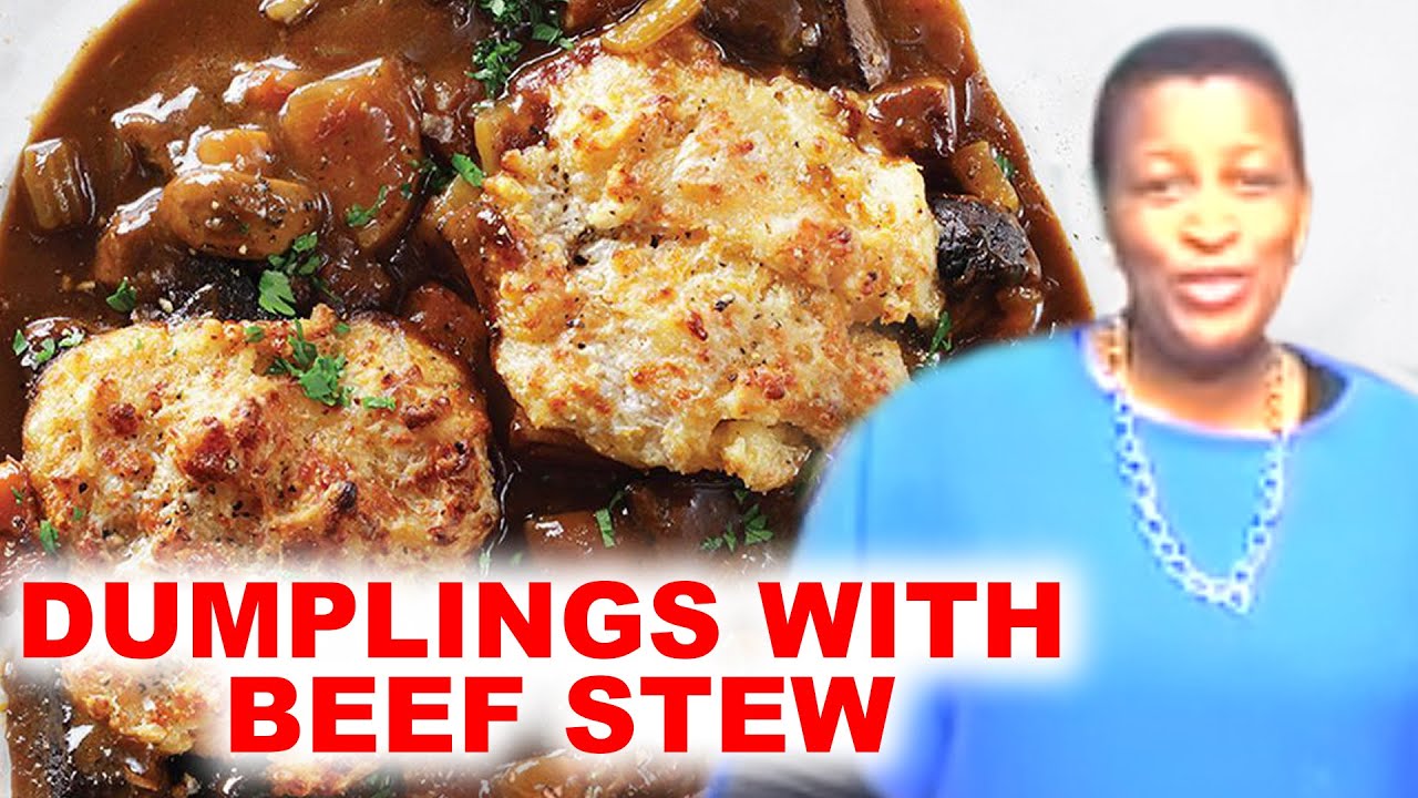 Dumbling & Beef Stew | Special Village Food in South Africa | African ...