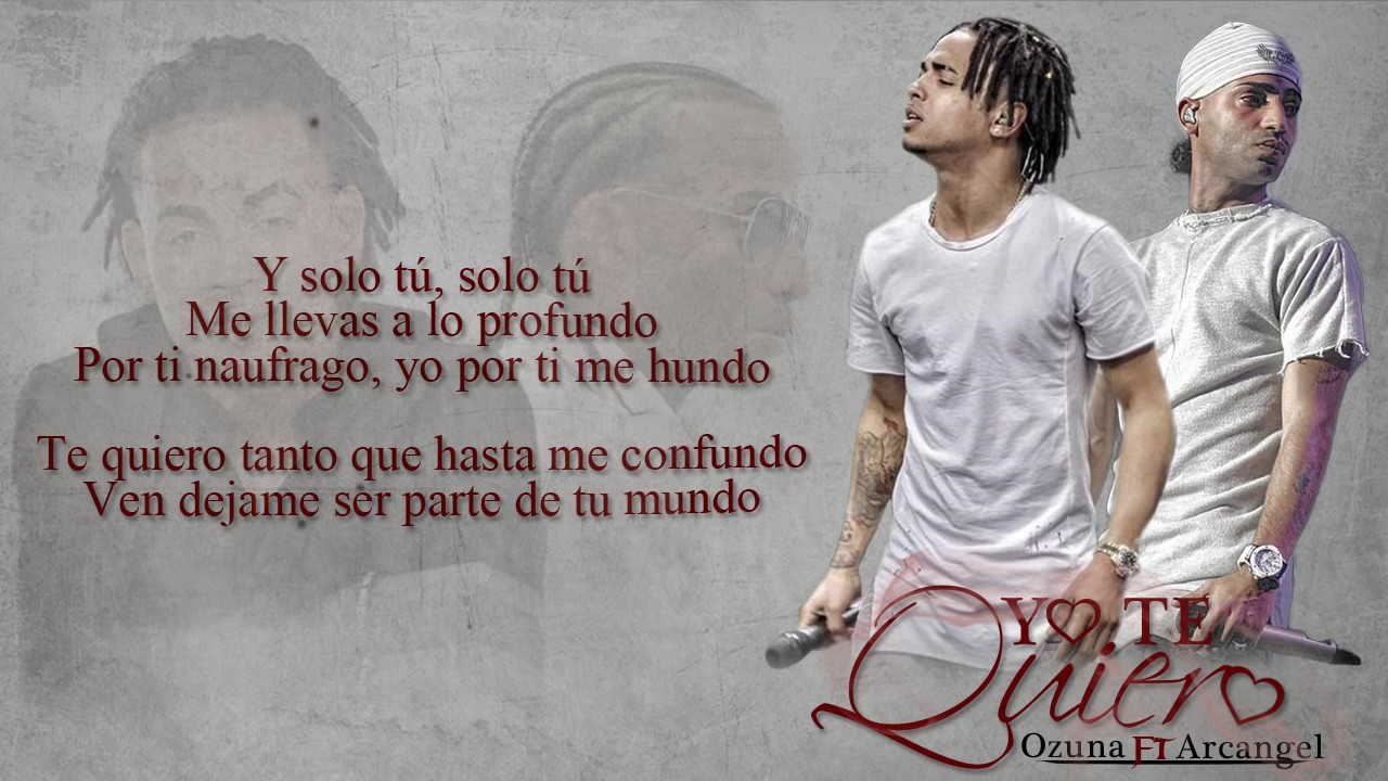 Ozuna ft Arcangel Yo Te Quiero VideoLetra ᴴᴰ - YouTube