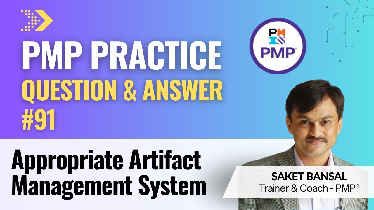 PMP Exam Practice Question and Answer #91 - Appropriate Artifact Management System - YouTube