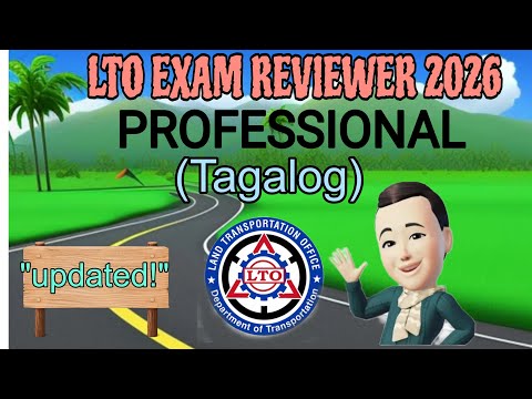 LTO EXAM REVIEWER 2026 FOR PROFESSIONAL DRIVER'S LICENSE (TAGALOG)