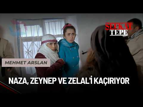 Naza, Zeynep Ve Zelal'i Kaçırıyor - Şefkat Tepe 94. Bölüm