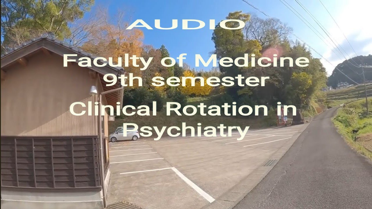 AUDIO : Clinical Rotation in Psychiatry. - YouTube