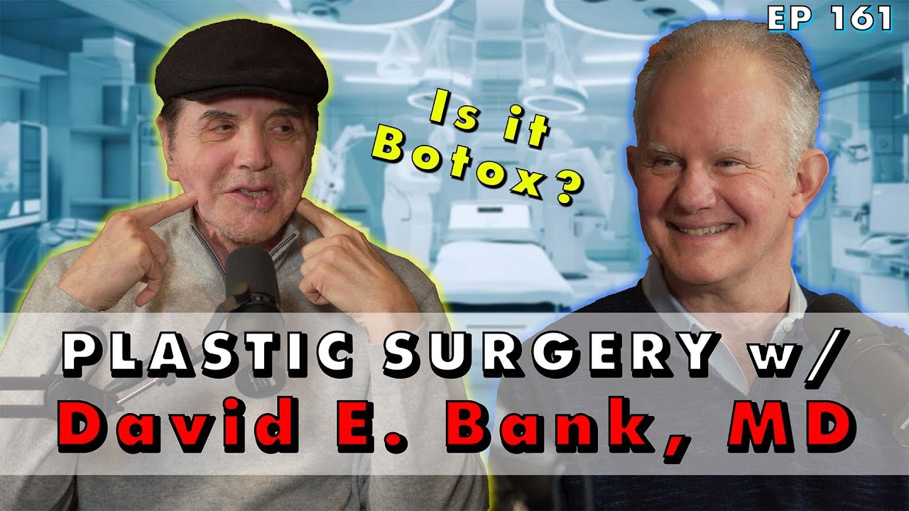 Plastic Surgery & Dermatology w/ Dr. David E Bank | Chazz Palminteri ...