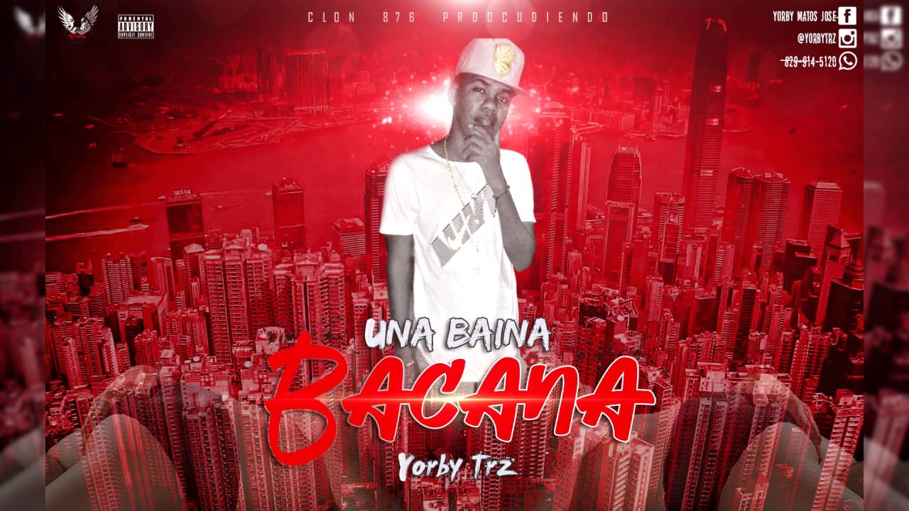 Yorby Trz - Una Baina Bacana (Clon876 Prod)(Audio) - YouTube