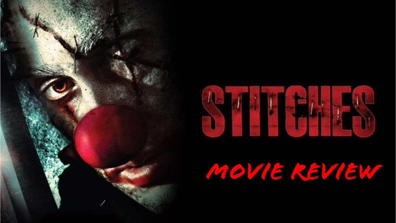 Stitches: Horror Movie Reviews - Clown Slasher - YouTube