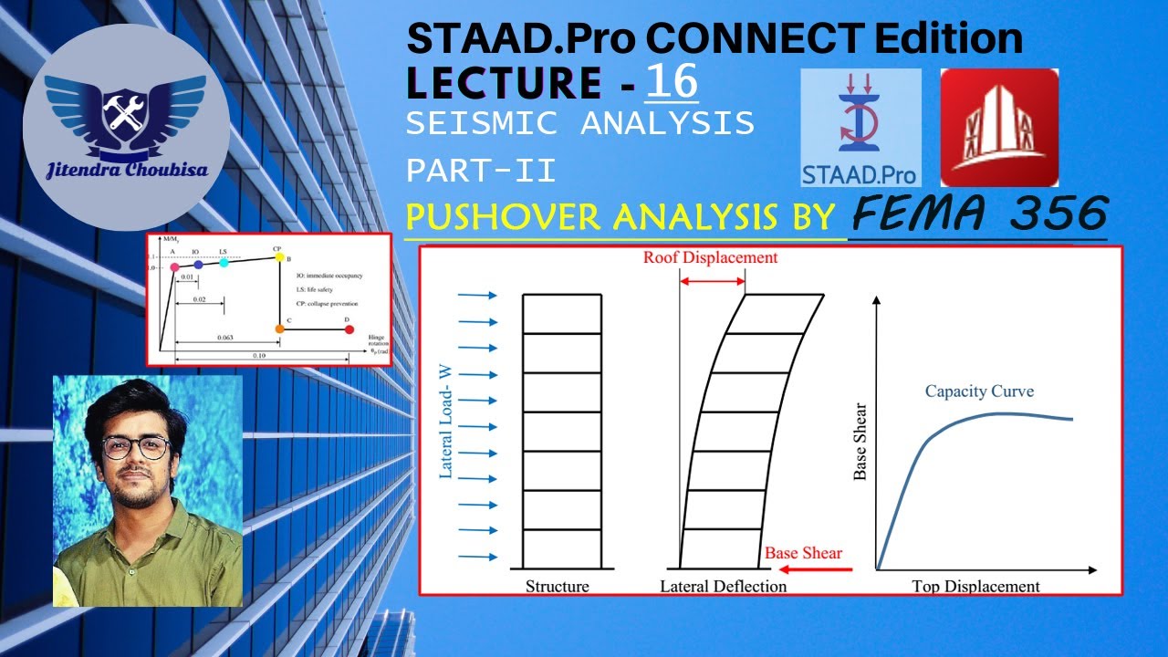 Staad Pro Connect Edition : 16 Seismic Analysis [Part-II] [Pushover Analysis] - YouTube