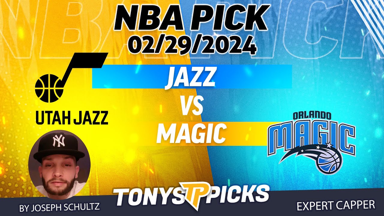 Utah Jazz vs. Orlando Magic 2/29/2024 FREE NBA Picks and Predictions ...