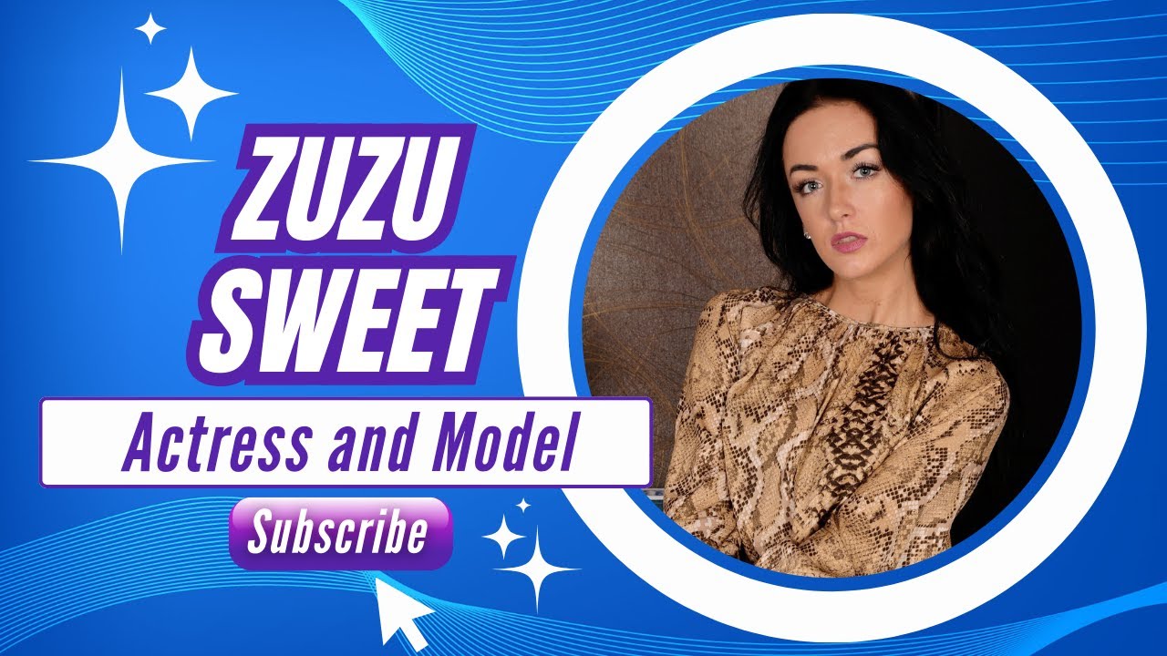 Zuzu Sweet | The biography of the famous actress | Czech Republic - YouTube