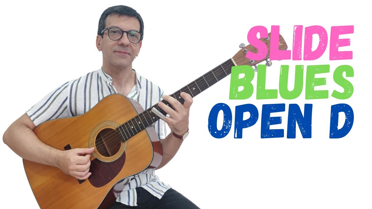 Slide Blues in Open D - Blues Per Principianti Lezione 101 - YouTube