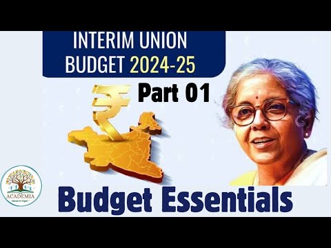 Union Budget 2024-25|Part 01|Budget Essentials | UPSC |TNPSC - YouTube