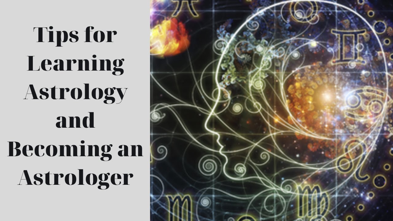 Tips for Learning Astrology and Becoming an Astrologer - YouTube