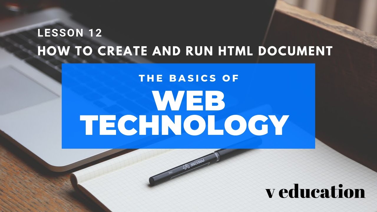 how to create and run HTML document | web technology | lesson 12 😇 ...