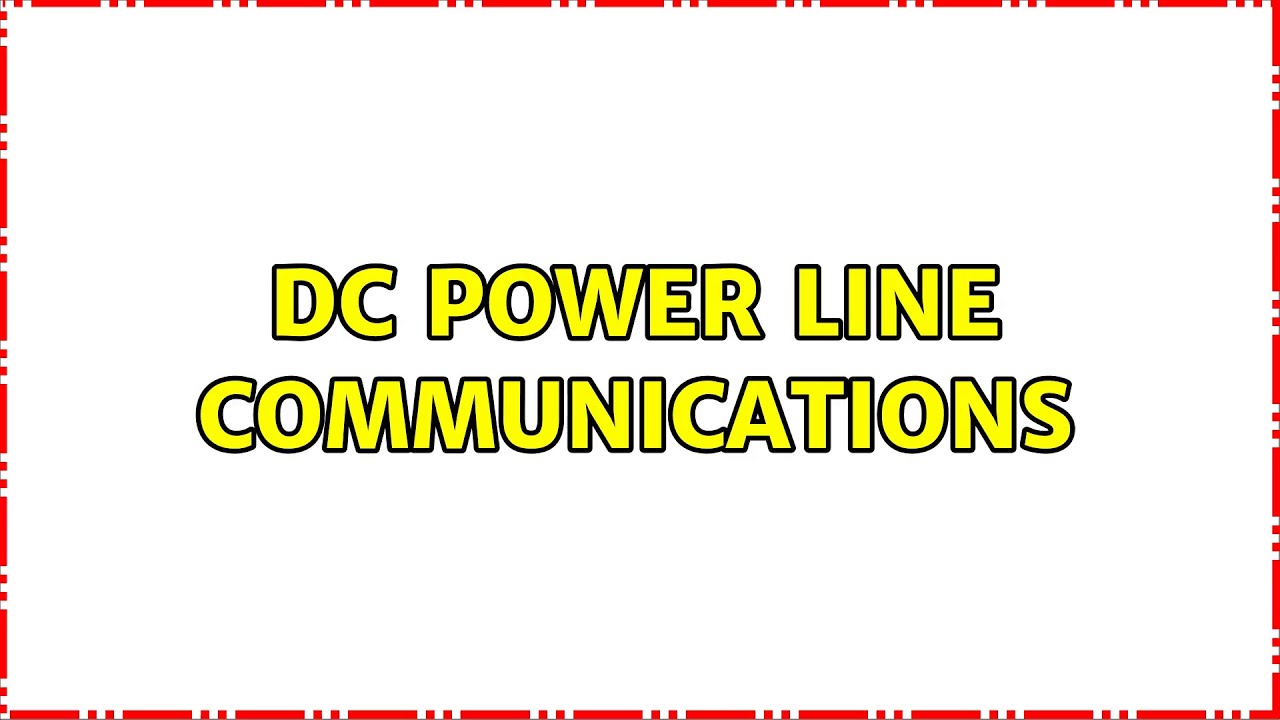 DC power line communications (2 Solutions!!) - YouTube