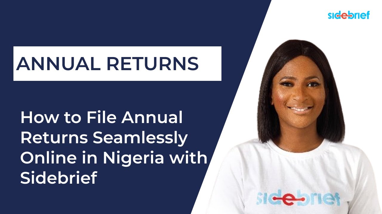 How to File Annual Returns Seamlessly Online in Nigeria with Sidebrief ...