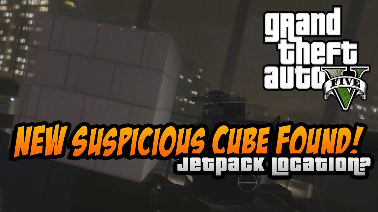 GTA 5: New Suspicious Cube Found!! Jetpack Location? - Jetpack Next Gen ...