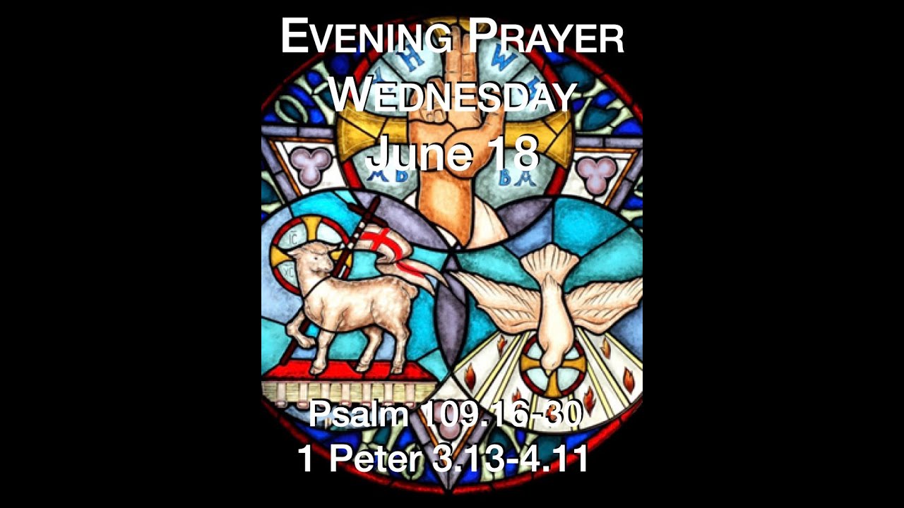 Evening Prayer Wednesday June 18 - YouTube