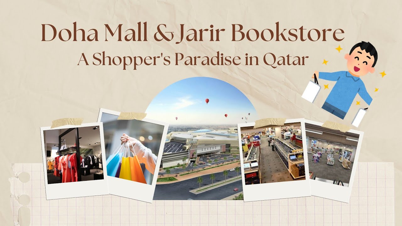 Doha Mall & Jarir Bookstore | A Shopper's Paradise in Qatar | Vlog#40 ...