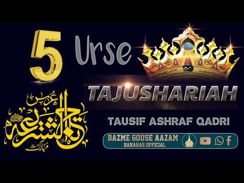 5Urs Tajushshariya || New Manqabat || By Taoseef Ashraf Banaras#tajushshariah