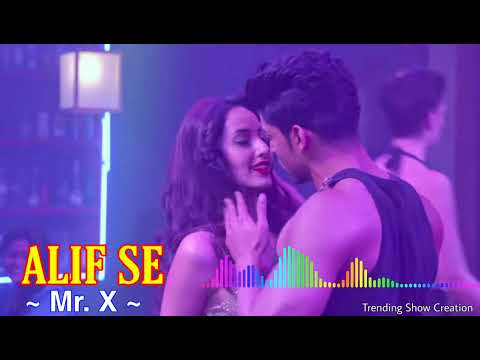 Alif Se Full Song   Mr  X   Emraan Hashmi, Amyra Dastur, Gurmeet   Ankit Tiwari & Neeti Mohan   Tsc