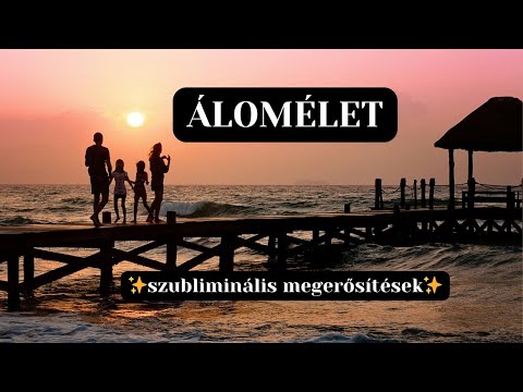✨ÁLOMÉLET✨ - szubliminális megerősítések