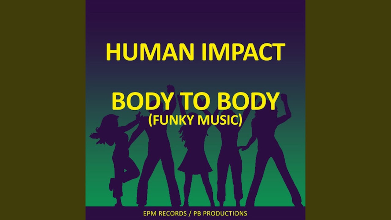 Body To Body (Funky Music) - YouTube