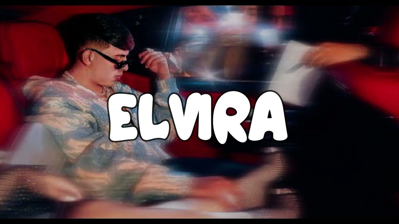 Elvira - Oscar Maydon x Gabito Ballesteros x Chino Pacas (Official Video 2024) - YouTube