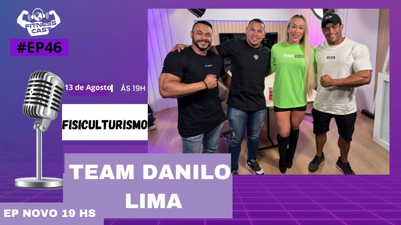 TEAM DANILO LIMA - FITNESS CAST - YouTube