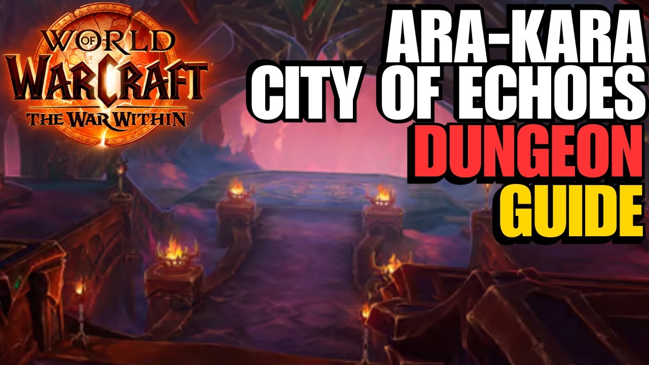 Ara-Kara City of Echoes Dungeon Guide | World of Warcraft The War ...