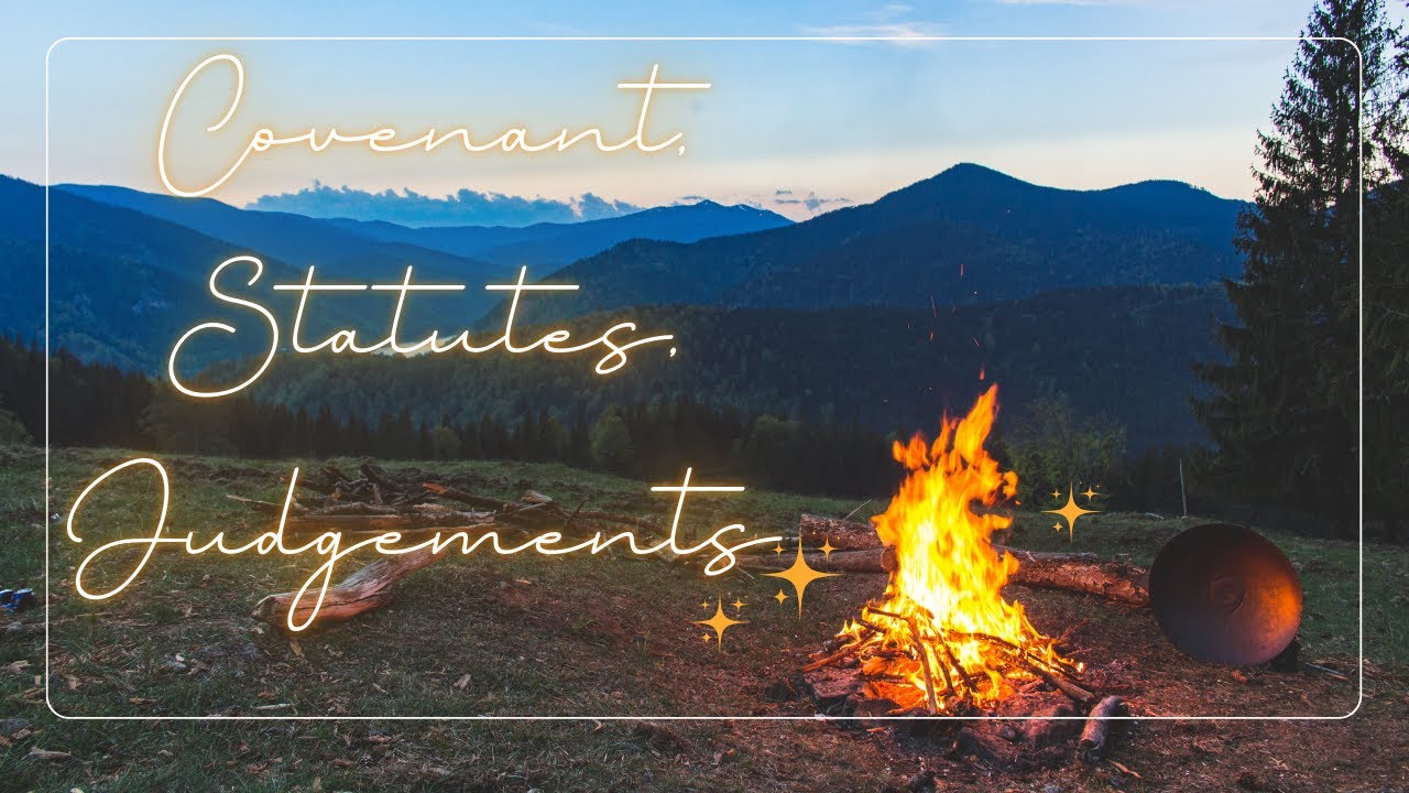 Covenant, Statutes, Judgments | The ABCs of This Awakening - YouTube