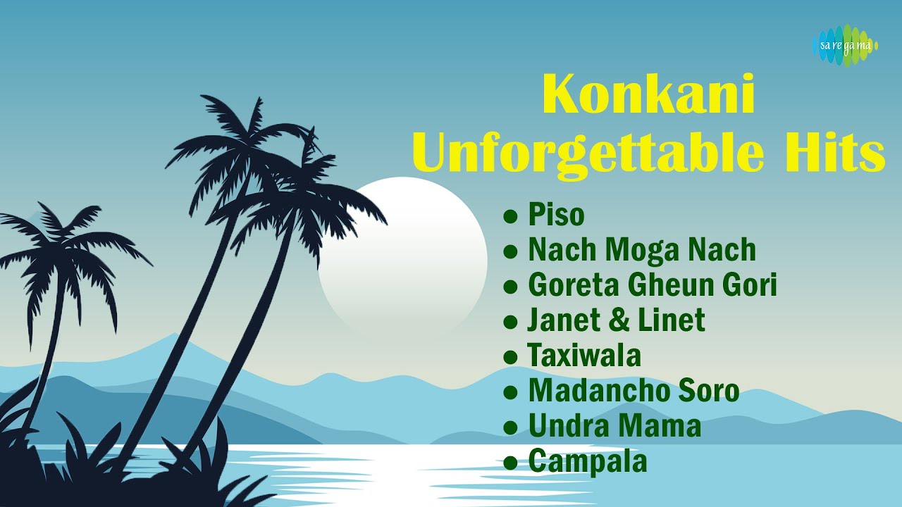 Konkani Unforgettable Hits | Konkani Hit Songs | Goan Music | Goan ...