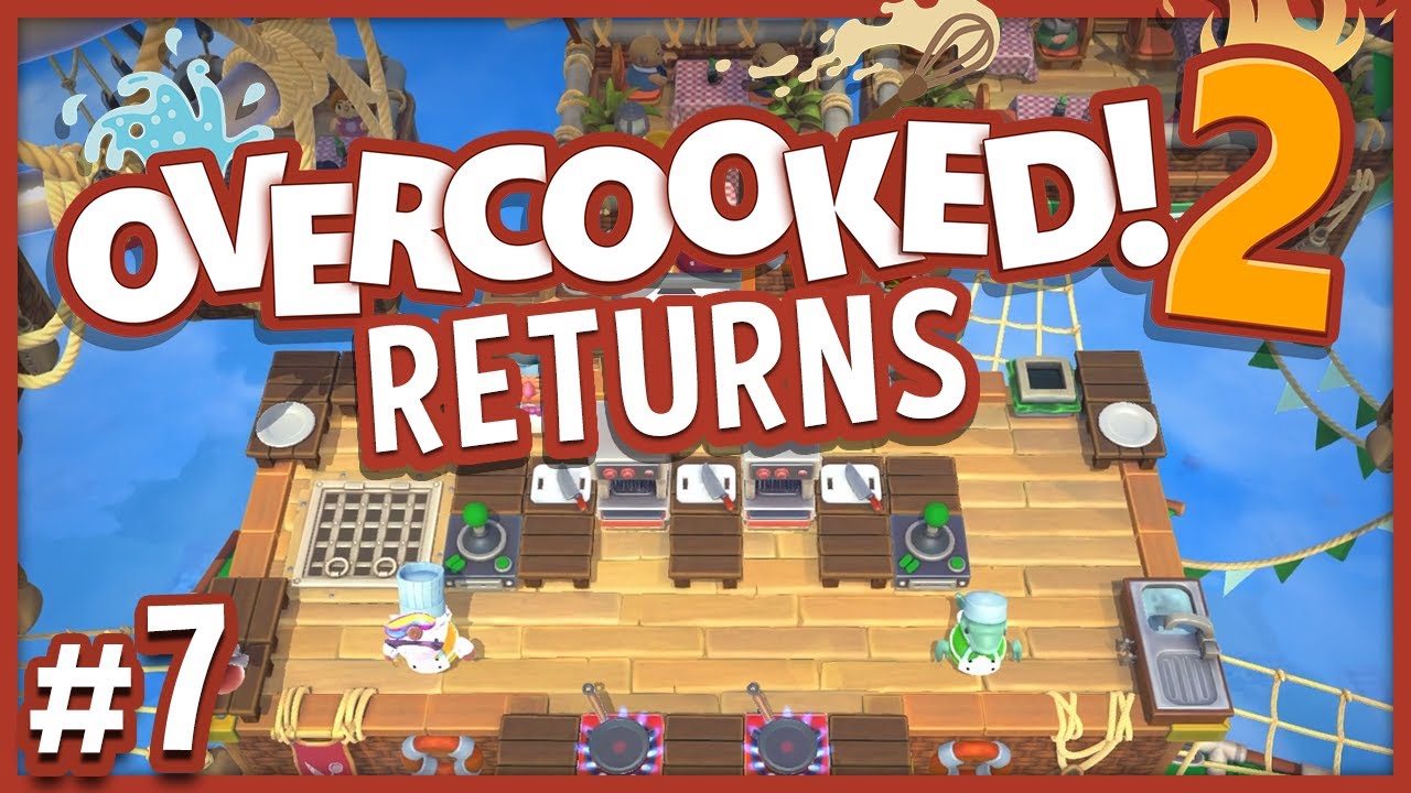 PIE IN THE SKY! - Overcooked 2 Returns - Ep7 - YouTube