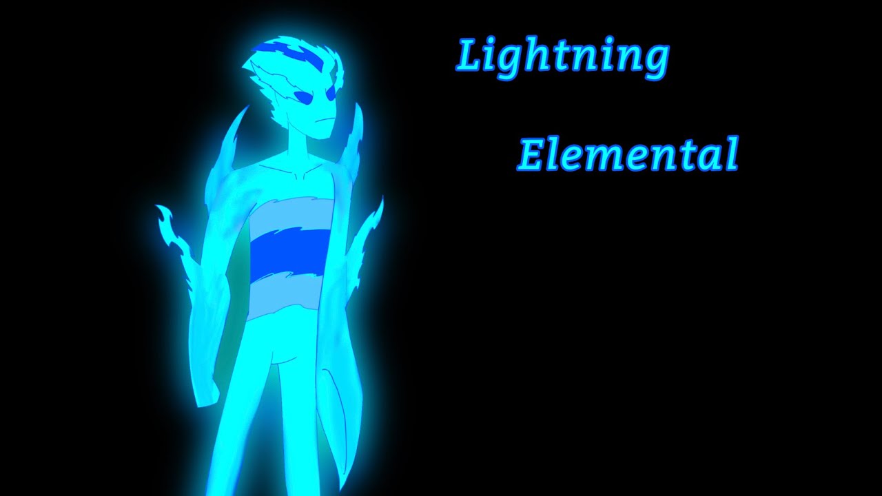 Lightning Elemental - YouTube