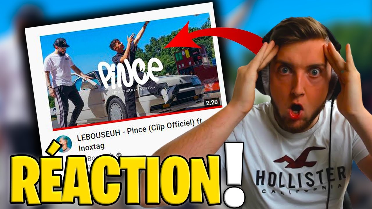 MA RÉACTION AU CLIP DE LEBOUSEUH - Pince ft. INOXTAG ( C'est quoi ça ...