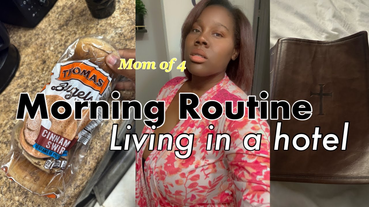 Living in a Hotel | Morning Routine | Mom of 4 | - YouTube