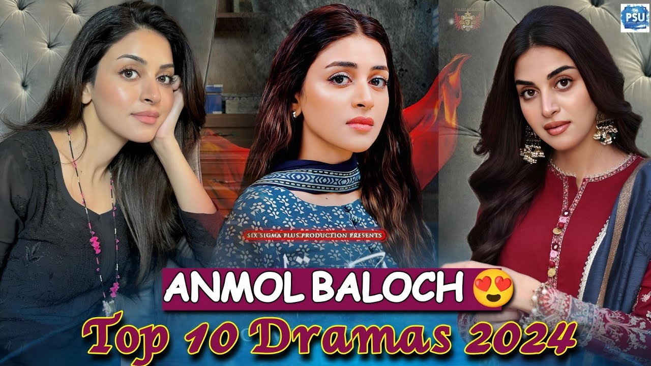 Anmol Baloch Top 10 Dramas - Anmol Baloch Top Best Dramas - Anmol ...