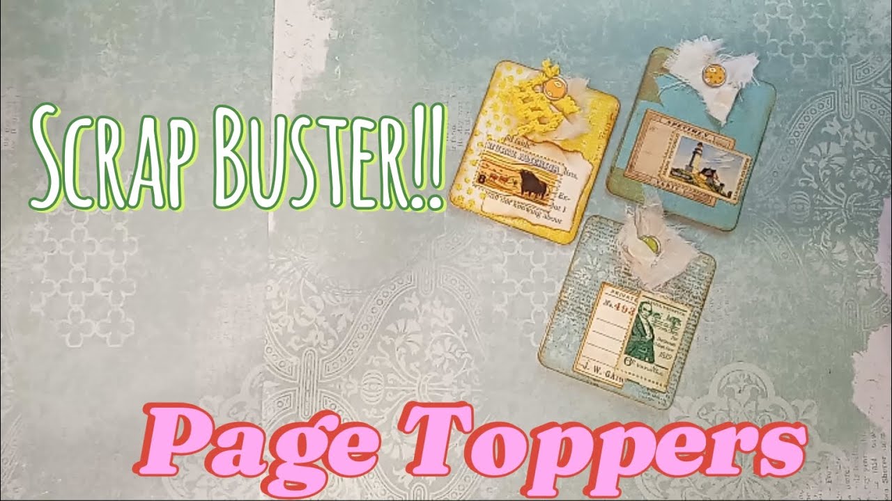 Page Topper Scrap Busters Super Easy! - YouTube