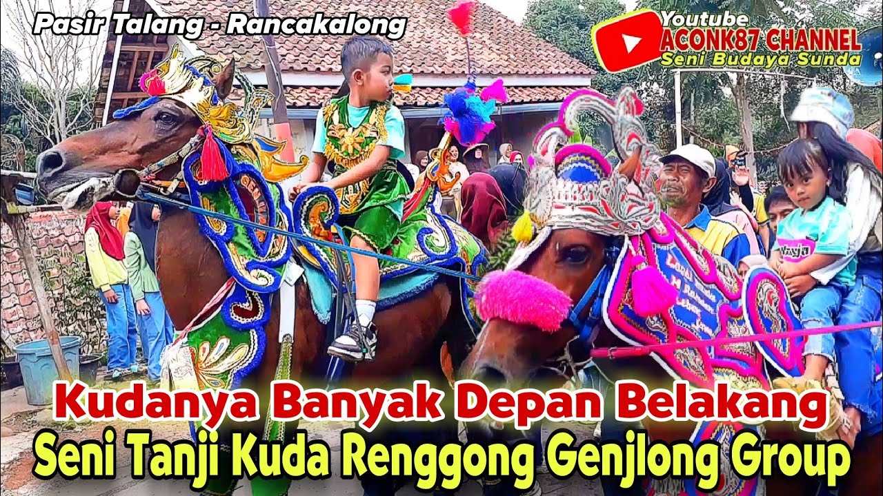 KUDA NYA BANYAK EUY SENI TANJI KUDA RENGGONG GENJLONG GROUP DI PASIR ...