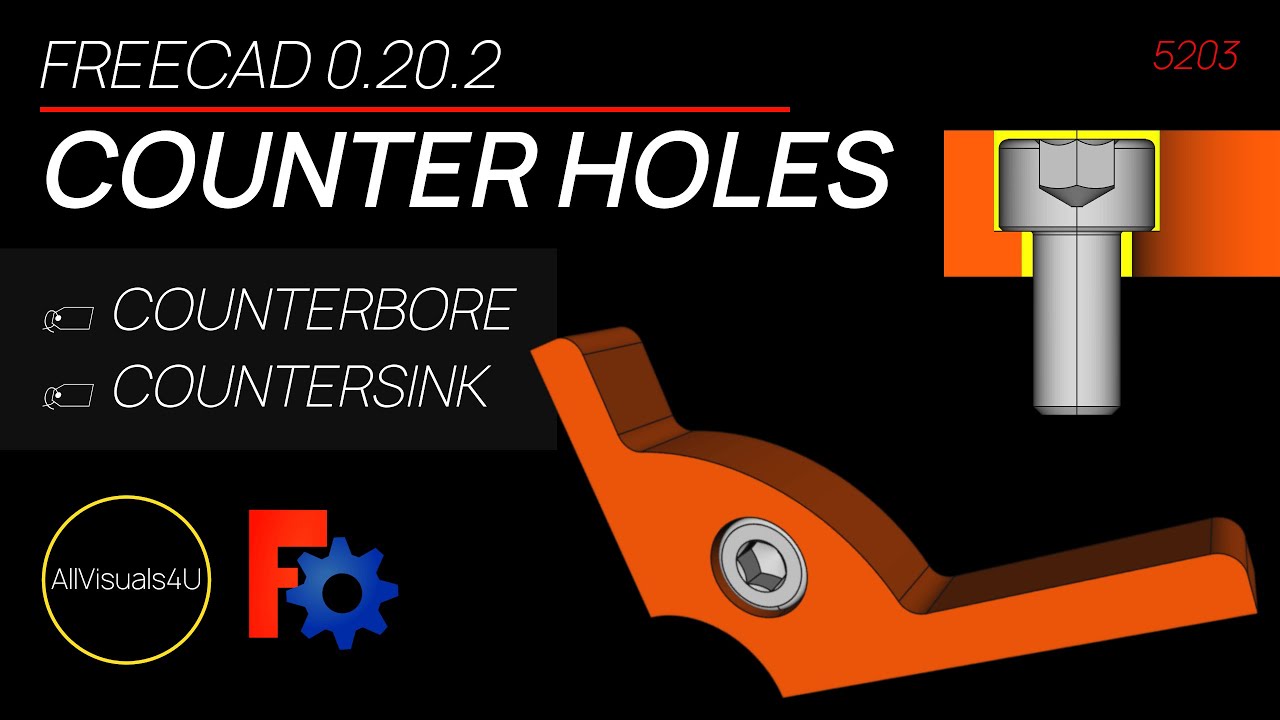  How To Make Countersink And Counterbore Holes FreeCAD Hole Tutorial