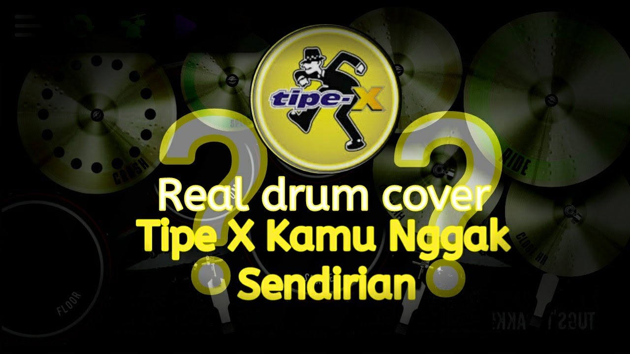 TIPE-X kamu Nggak sendirian cover real drum || link preset ada di ...