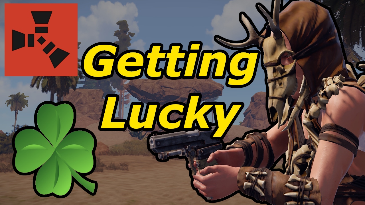 Getting Lucky - Rust Adventures #2 - Mr Bare - YouTube