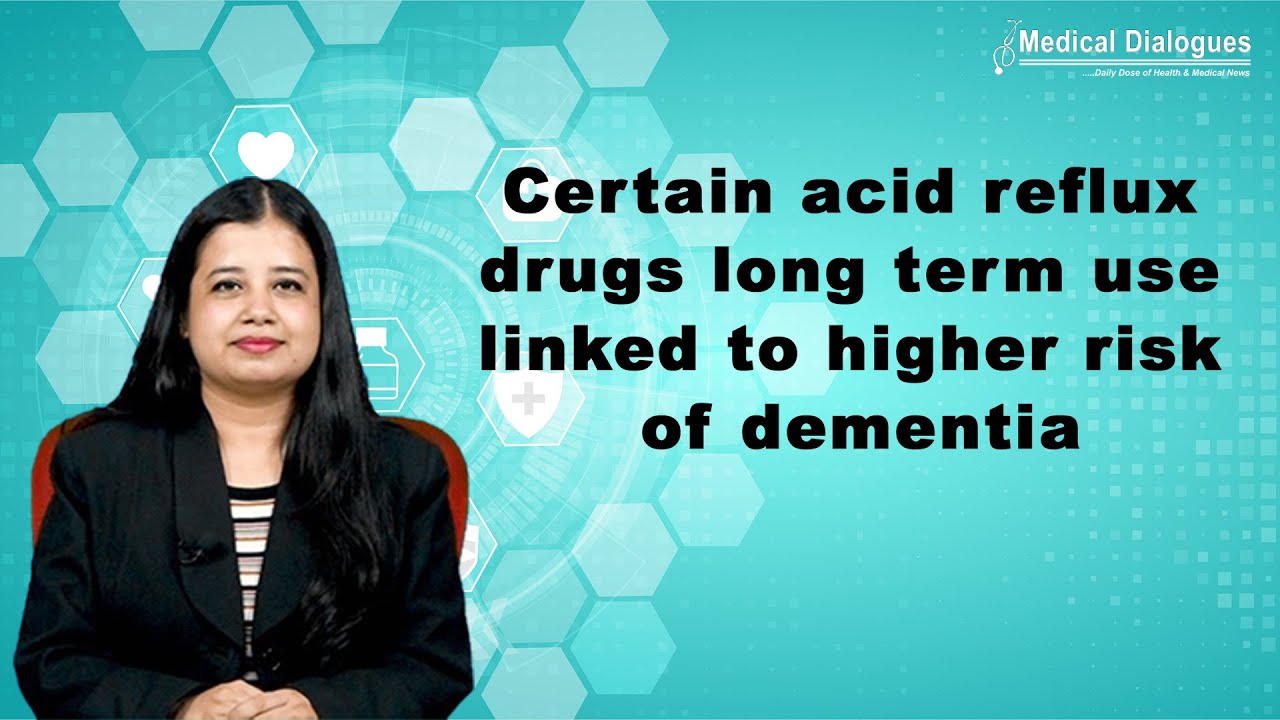 Certain acid reflux drugs long term use linked to higher risk of ...