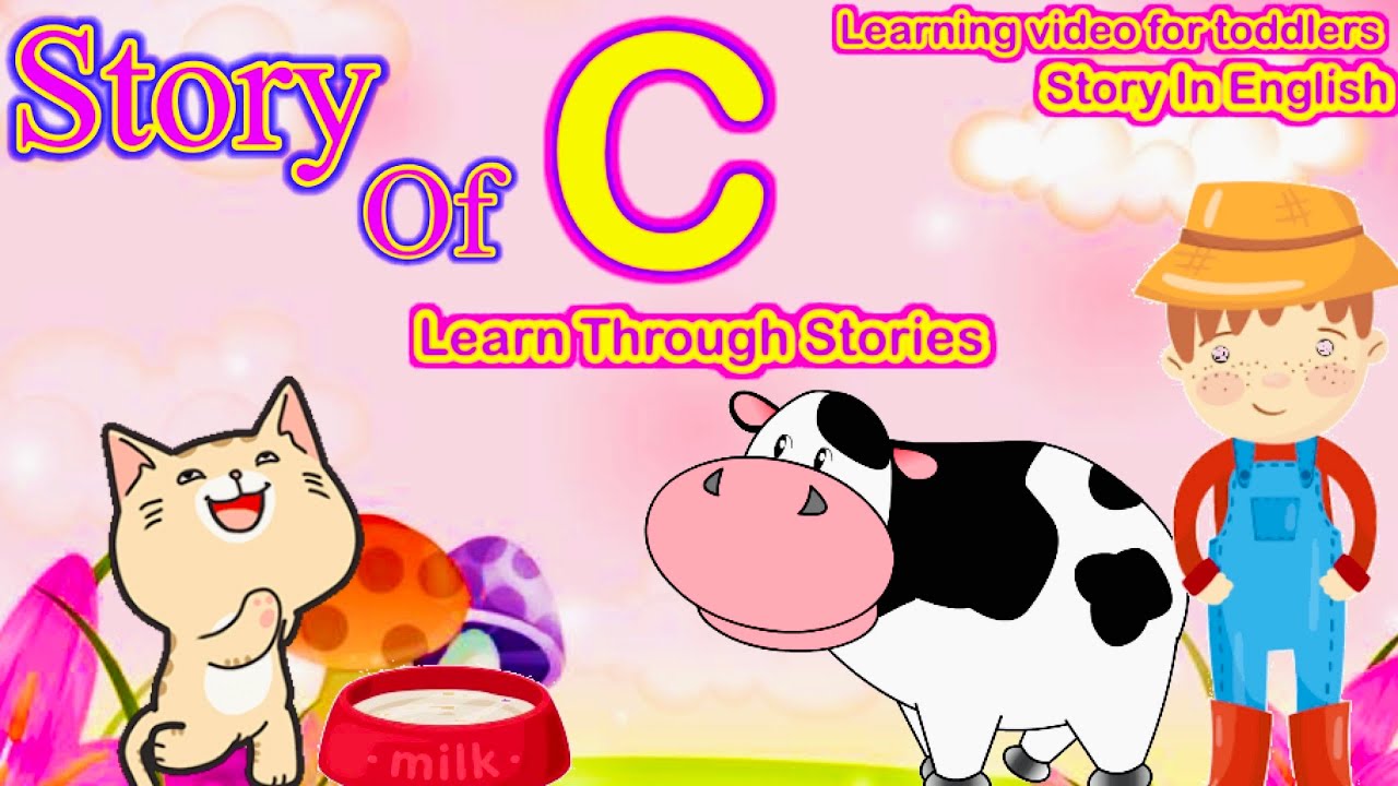 Alphabet Story For Kids | Story Of Letter C | Story Time | Animated ...