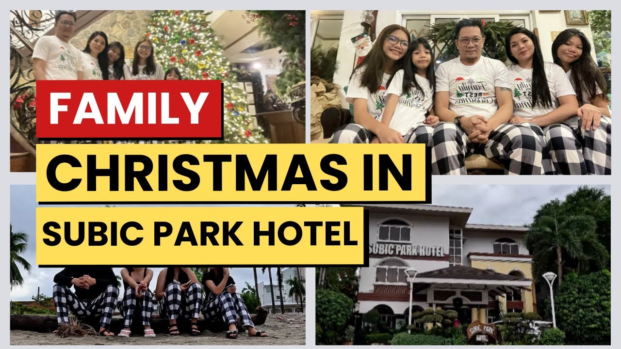 Family Christmas in SBMA / Subic Park Hotel - YouTube