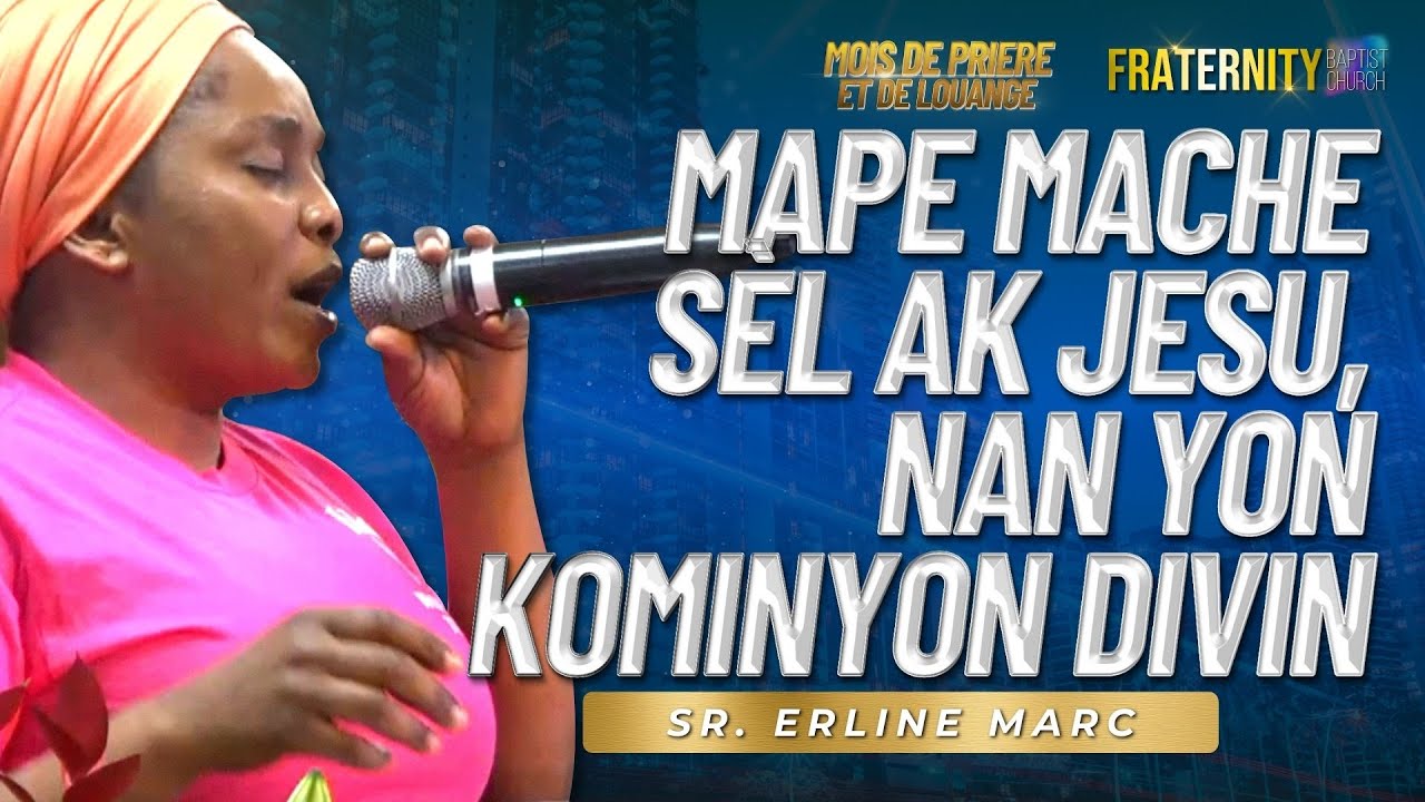Mwen te wè Li, mwen konnen Li! Li fè mwen mache avè L | SR. ERLINE MARC ...