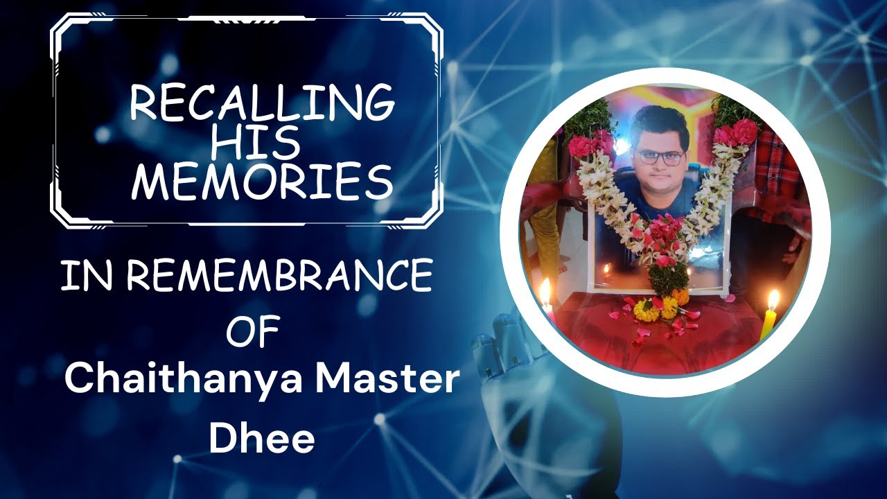 Recalling His Memories || Dhee Chaithanya Master || WE MISS YOU # ...